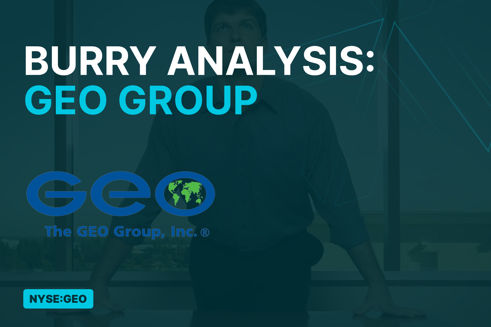 Burry Analysis - GEO Group | VHLA Media